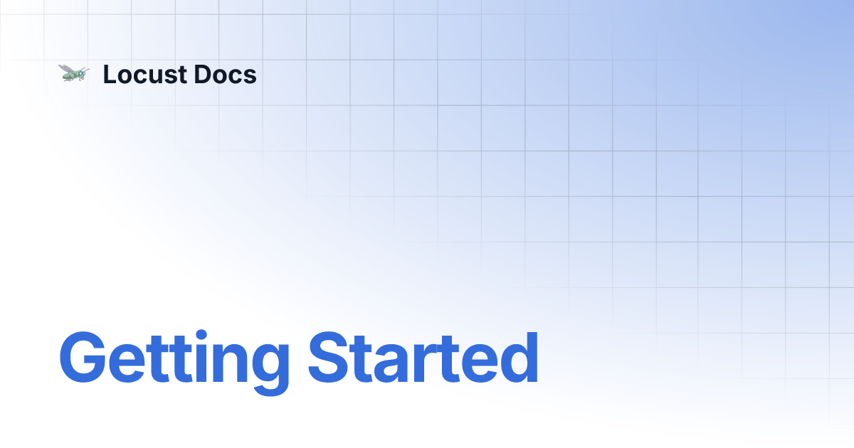 Getting Started | Locust Docs